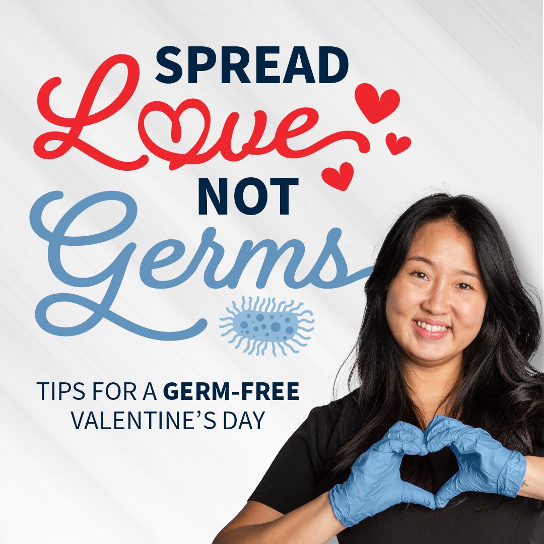 Spread Love, Not Germs: Tips for a Germ-free Valentine's Day